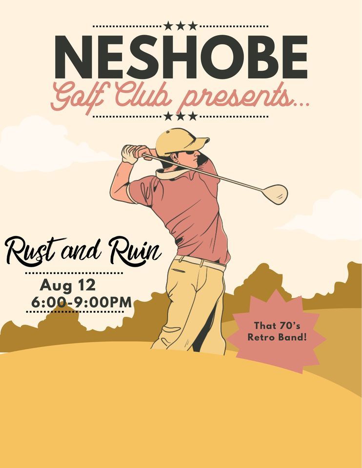 Rust and Ruin Live @ Neshobe Golf Club, NESHOBE GOLF CLUB, Brandon ...