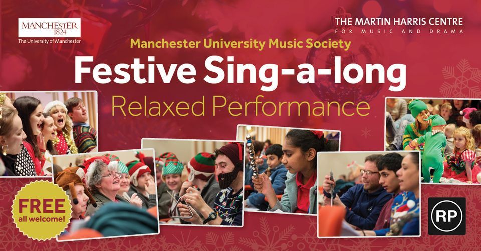 Festive Sing-a-long Relaxed Performance, Martin Harris Centre ...