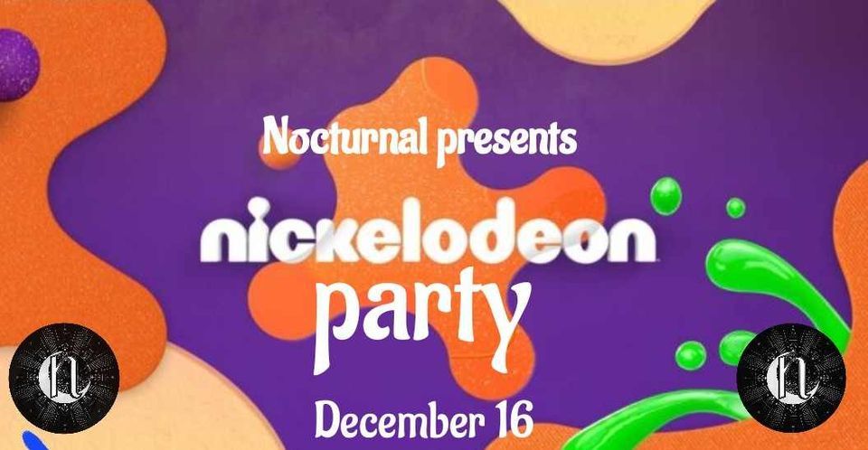 Nickelodeon Party, Nocturnal, Harrisburg, December 16 2023 | AllEvents.in