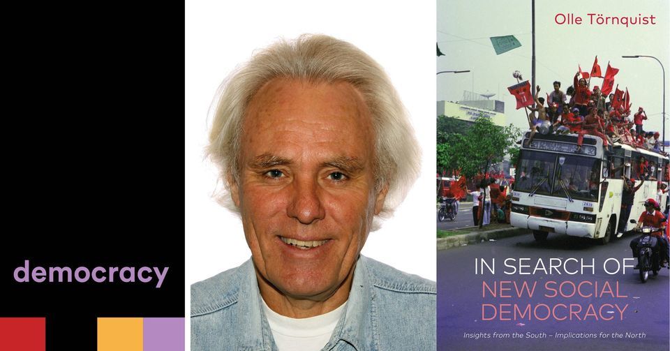 Olle Törnquist: Can the Idea of Social Democracy be Rescued?, Toronto ...