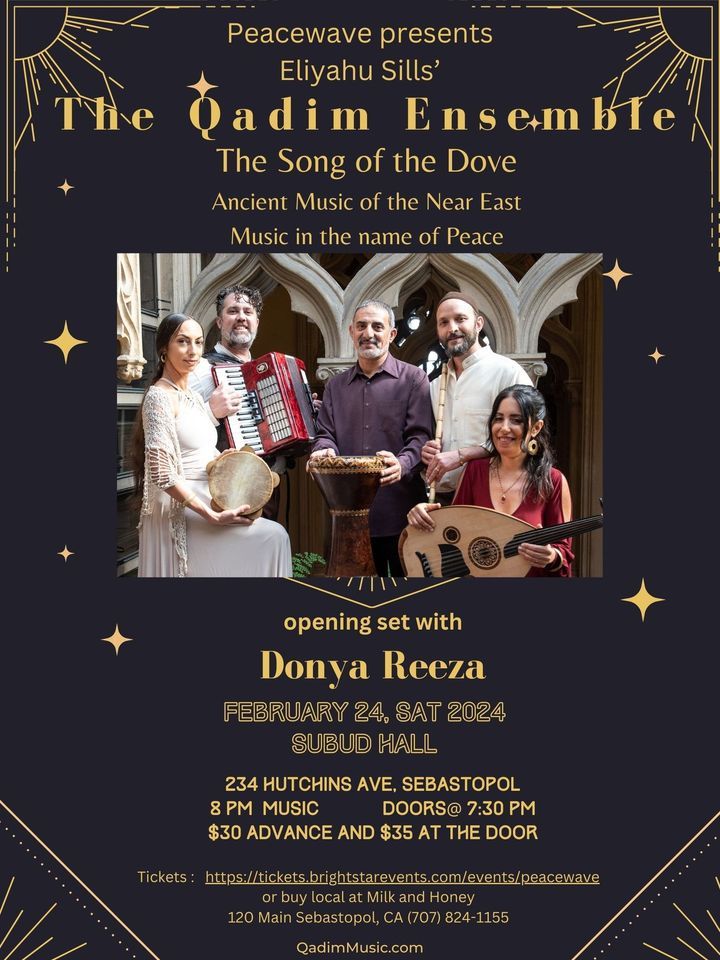The Qadim Ensemble Ancient Music of the Near East & Donya Reeza, Sebastopol Subud Hall, 24 ...