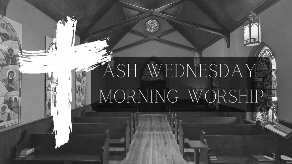 Ash Wednesday Morning Worship, St. Luke's Episcopal Church, Salisbury ...