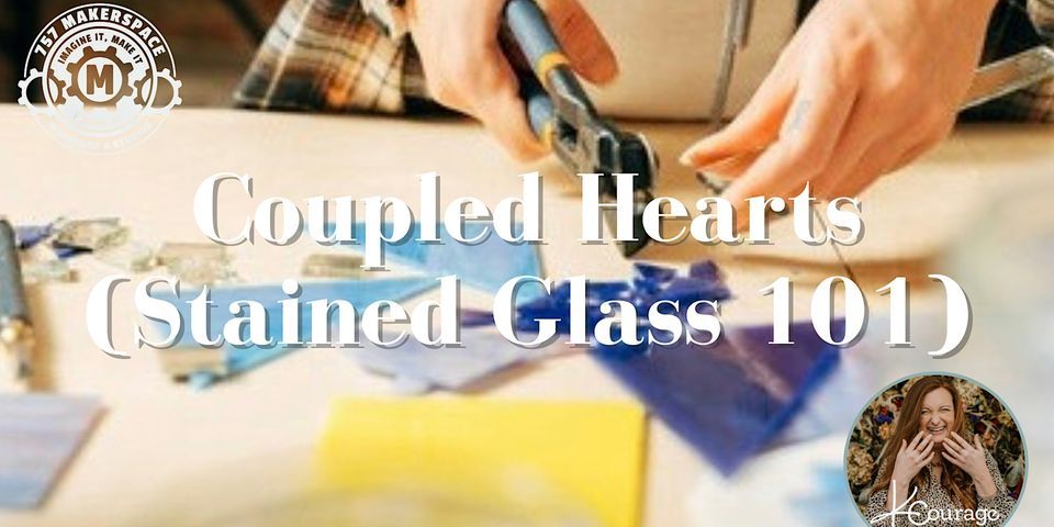 Coupled Hearts (Stained Glass 101) with Kelsey (NFK), 737 East 23rd Street,Norfolk,23504,US, 18 ...