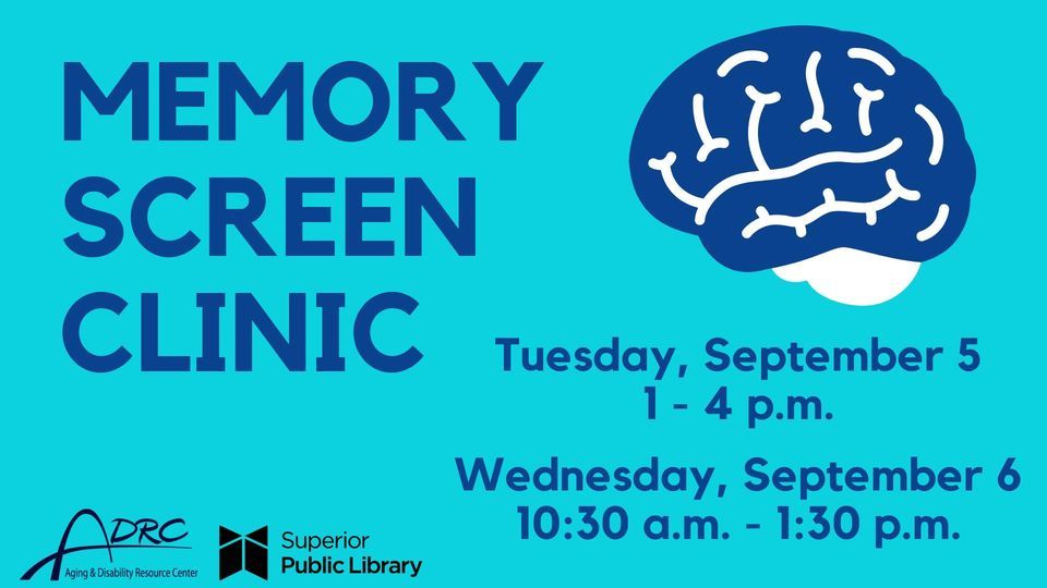 Memory Screen Clinic with the ADRC, Superior Public Library, 5 ...