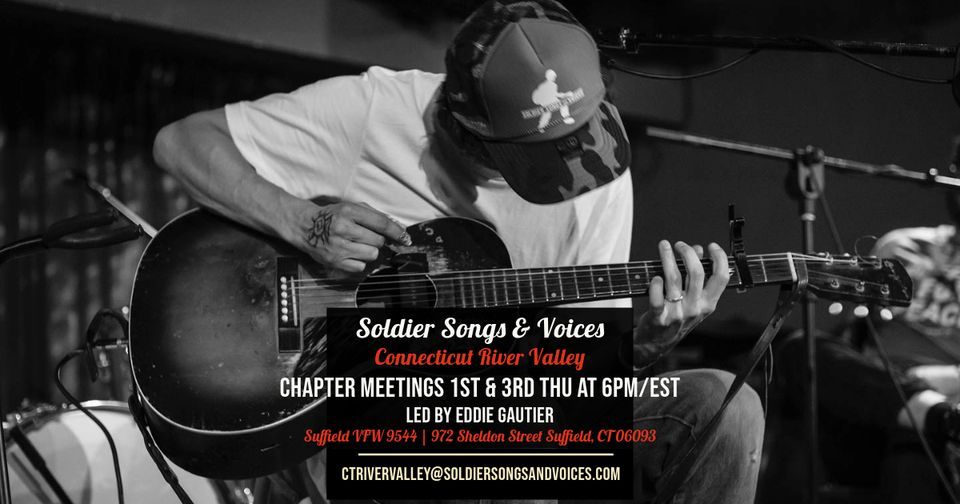 CT River Valley Soldier, Songs and Voices Chapter Meeting, VFW Post ...