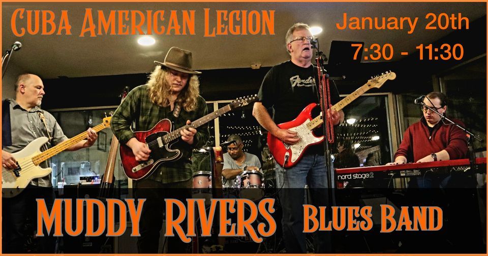 Muddy Rivers at Cuba American Legion, American Legion Post 530, Olean ...