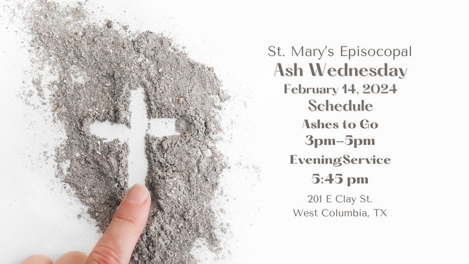 Ash Wednesday Services, St. Mary's Episcopal Church, West Columbia, 14 ...