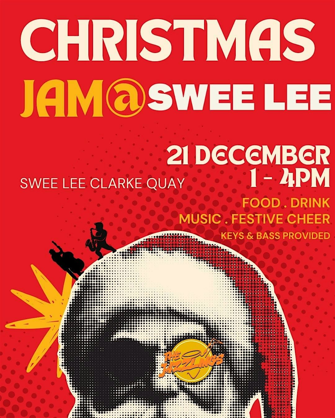 Christmas Jam @ Swee Lee, Swee Lee Clarke Quay, Singapore, 21 December ...