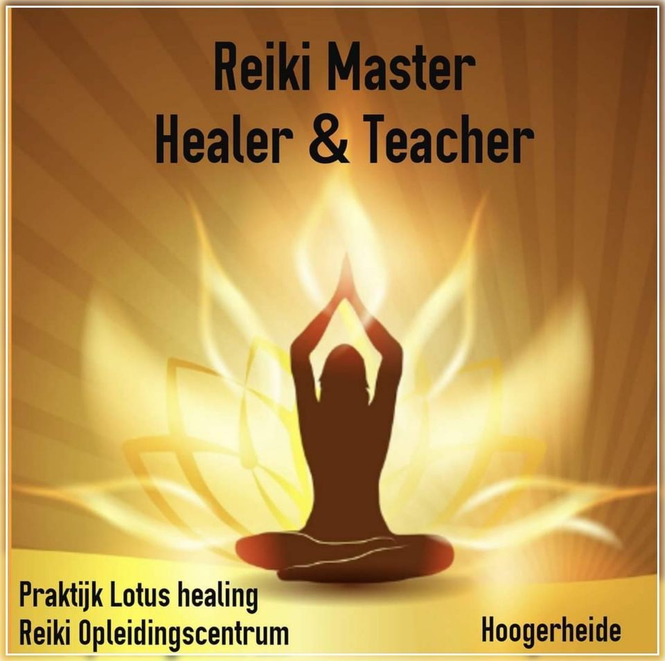 Reiki Master Healer & Teacher cursus, Praktijk Lotus Healing, Bergen Op Zoom, December 18 2023 ...