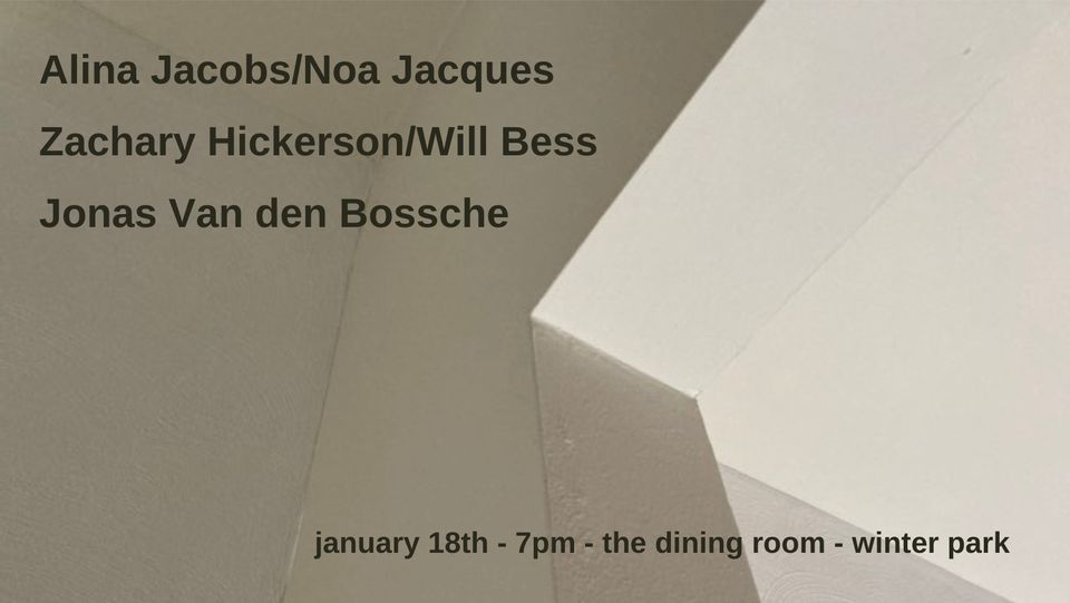 Alina Jacobs + Noa Jacques / Zachary Hickerson + Will Bess / Jonas Van ...