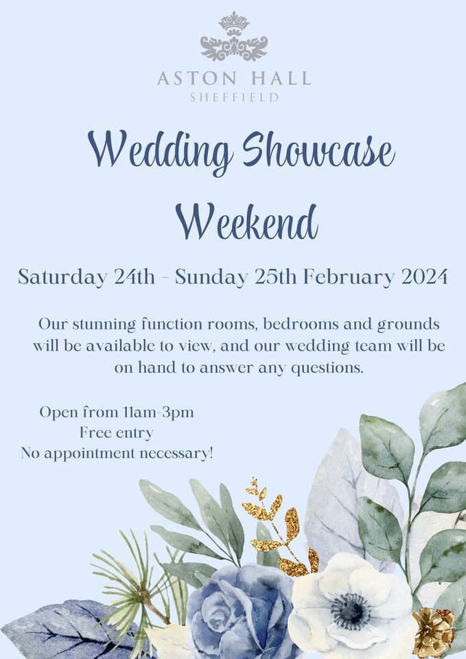 Wedding Showcase Weekend, Aston Hall Hotel, 24 February to 25 February ...