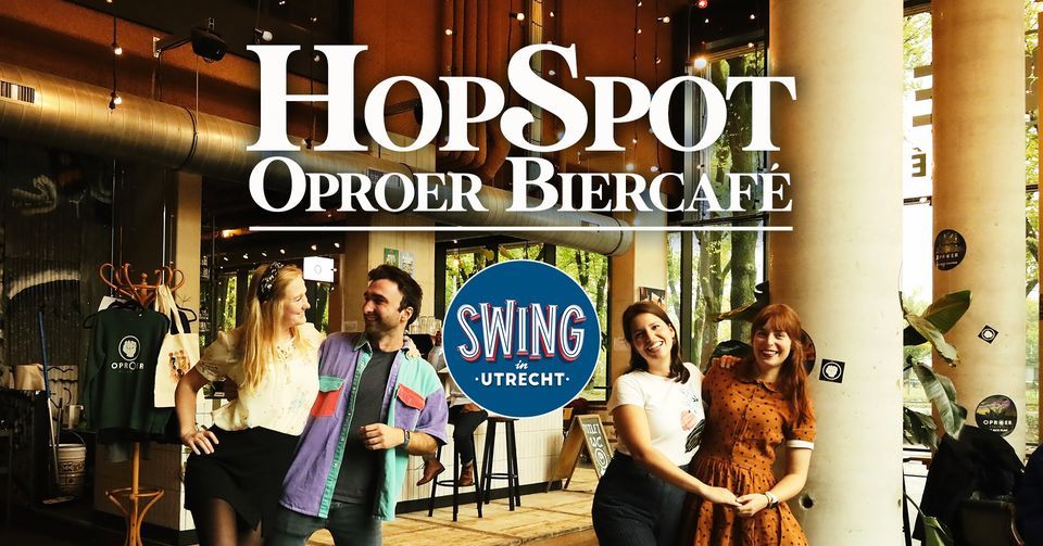 SiU - Fast Feet HopSpot with Collegiate Shag taster (Oproer Biercafé), Oproer Biercafé, Utrecht ...