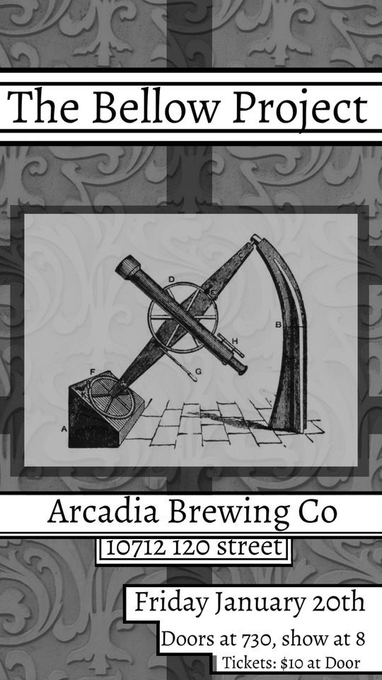 The Bellow Project, Arcadia, Edmonton, 20 January 2023 | AllEvents.in