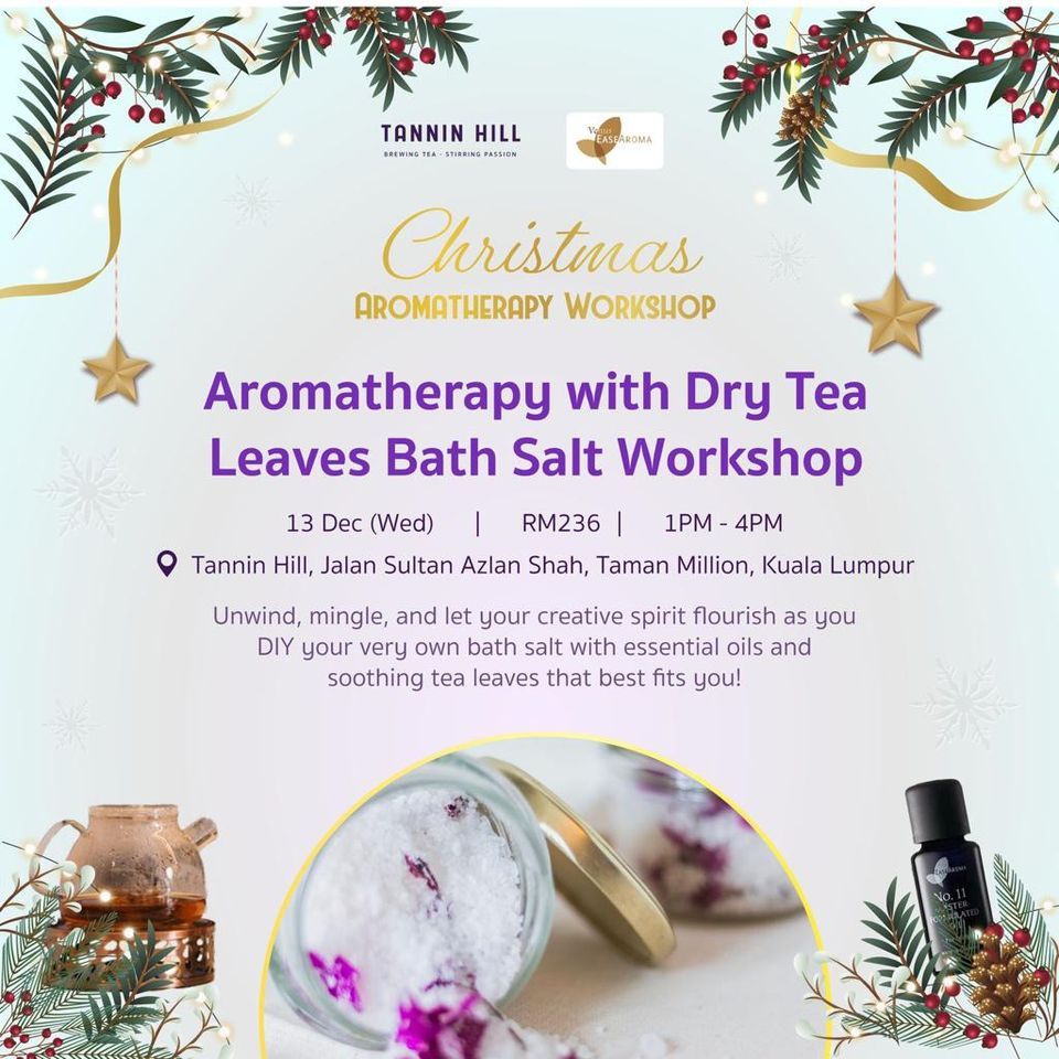 Aromatherapy with Dry Tea Leaves Bath Salt Workshop , Tannin Hill ...