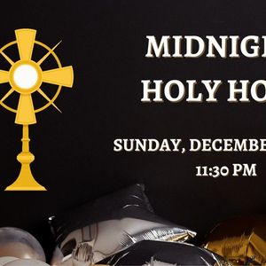 Midnight Holy Hour, Saint Mary Catholic Church - Tiffin, OH, December ...