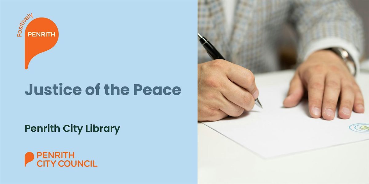 Justice of the Peace - Penrith City Library - Friday 20 February ...