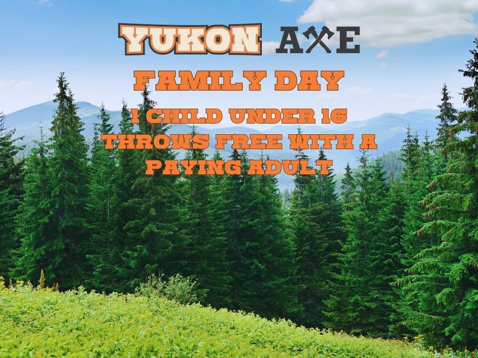 Family Day at Yukon Axe, Yukon Axe, Todd Creek, 3 December 2023 | AllEvents