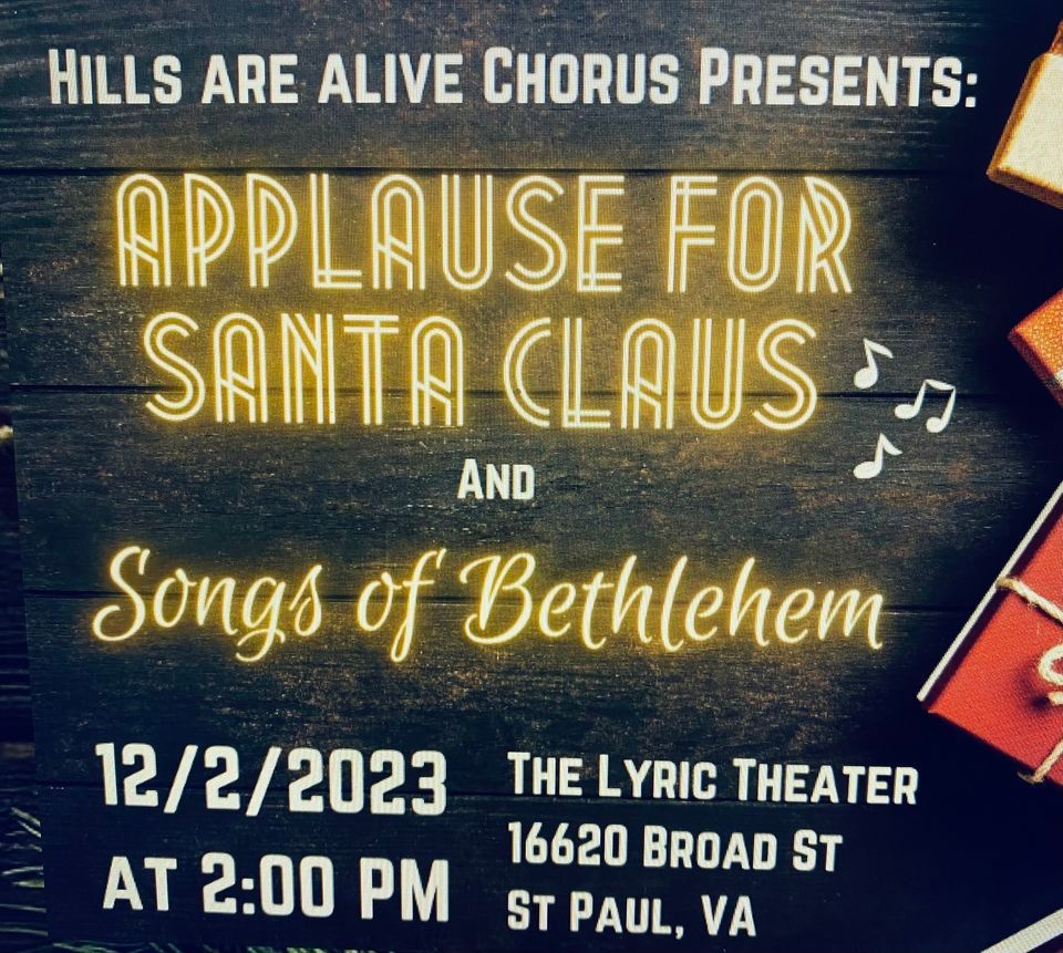 Applause for Santa Claus, Lyric Theater St. Paul Virginia, Saint Paul ...