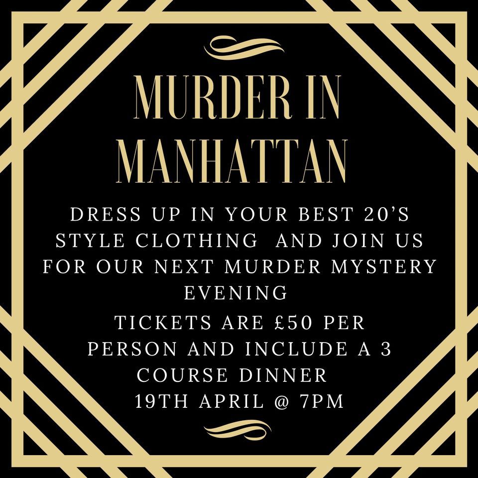 MURDER IN MANHATTAN, Welbeck Manor & Sparkwell Golf Course, Sparkwell ...