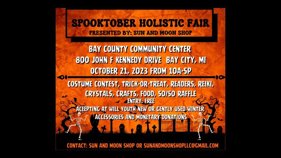 Spooktober Holistic Fair, Bay County Community Center, Bay City ...