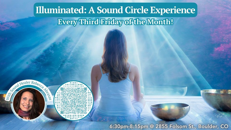 Illuminated Sound Bath Circle with Rebecca Abraxas, 2855 Folsom St ...