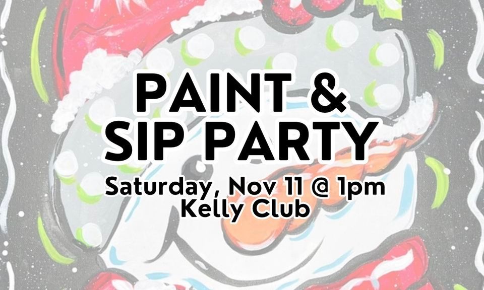 Paint & Sip Party at Kelly Club, Kelly Club Sports Bar & Grill, Brokaw ...