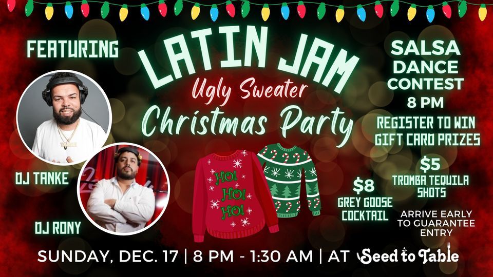 Latin Jam Ugly Sweater Christmas Party, Seedtotable, Three Oaks ...