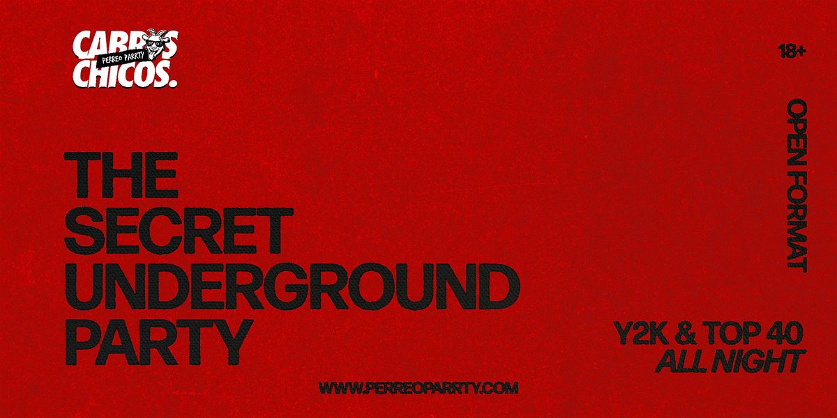 Cabros Chicos - Underground Y2K & Top 40 Parrty (18+) – Things to Do in ...