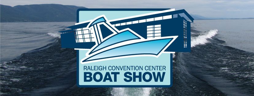 Raleigh Convention Center Boat Show, 500 S Salisbury St, Raleigh, NC ...