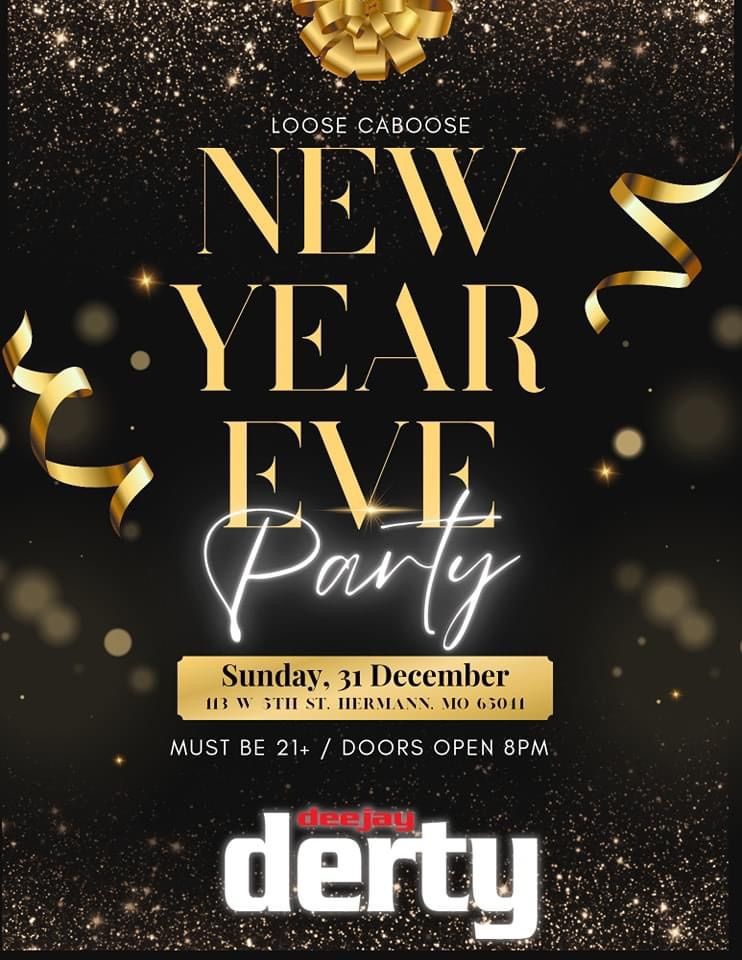 New Year’s Eve Party at the Caboose!, 113 W 5th St, Hermann, MO, 31 ...