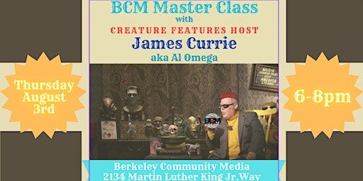 BCM Master Class with Al Omega, Berkeley Community Media, 3 August 2023 ...