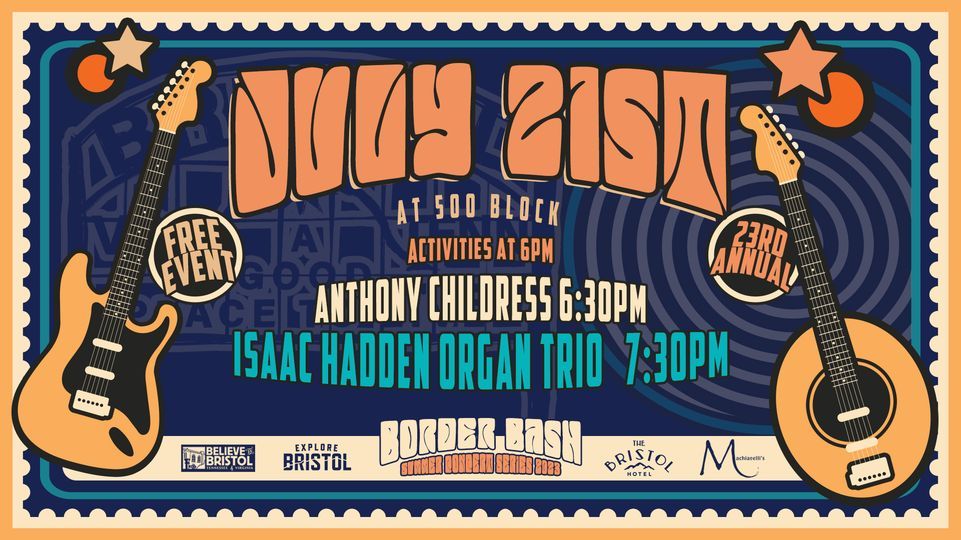 Border Bash with Isaac Hadden Organ Trio and Anthony Childress ...