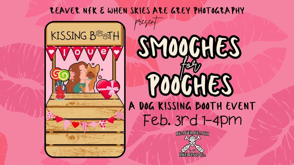 Smooches for Pooches - A Dog Kissing Booth Event, Reaver NFK, Norfolk ...