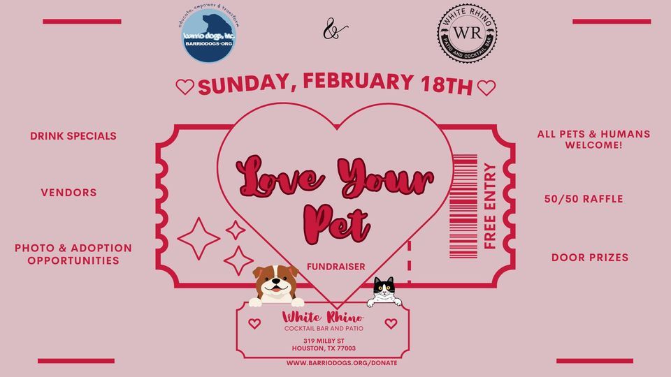 Love Your Pet with Barrio Dogs, White Rhino, Houston, 18 February 2024 ...