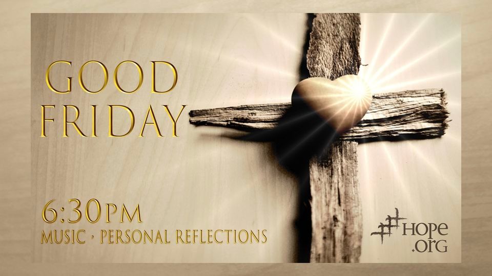 Good Friday, Hope Chapel, Austin, 29 March 2024 | AllEvents