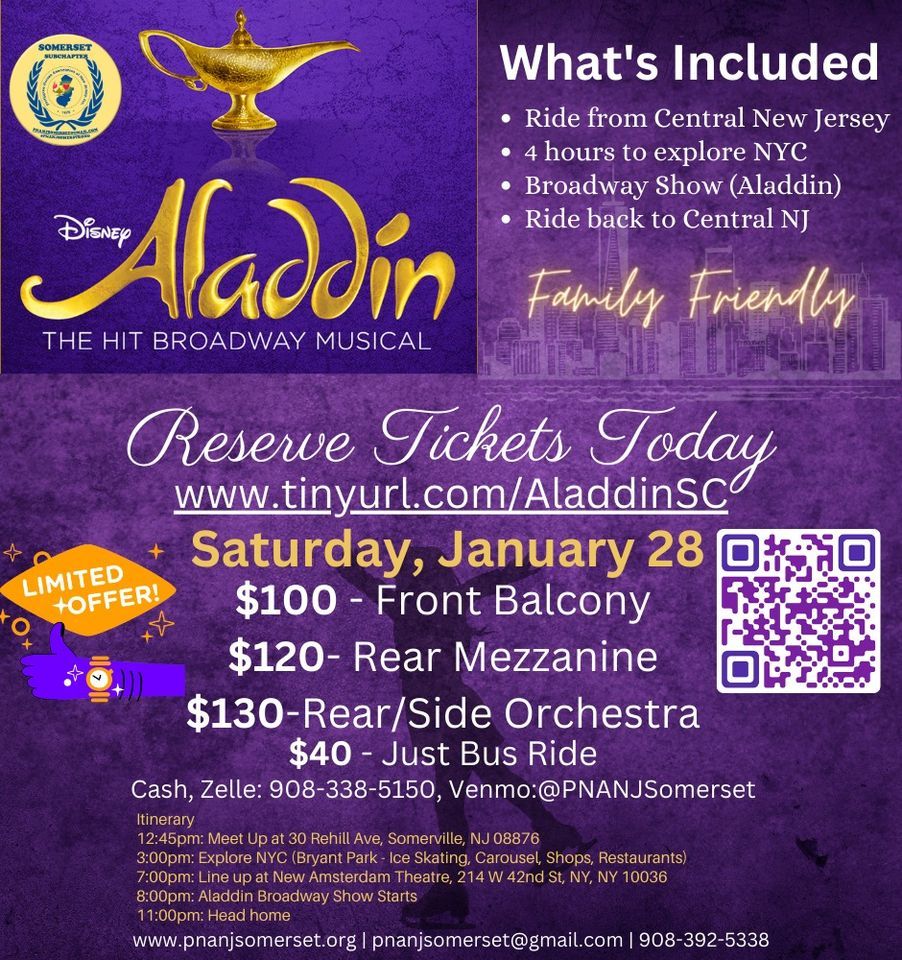 PNANJ Somersets Aladdin Broadway Trip & NYC Exploration, The ...