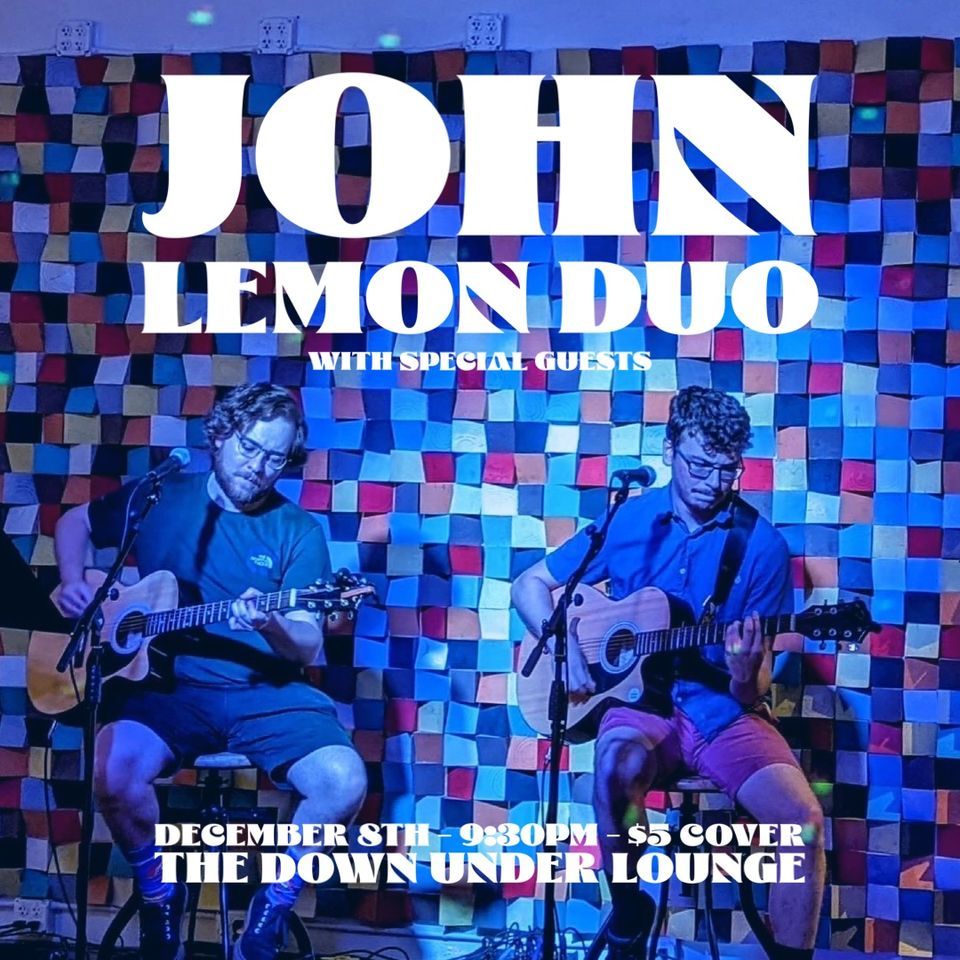John Lemon Duo w/ Special Guests, The Down Under Lounge, Omaha, 8 ...