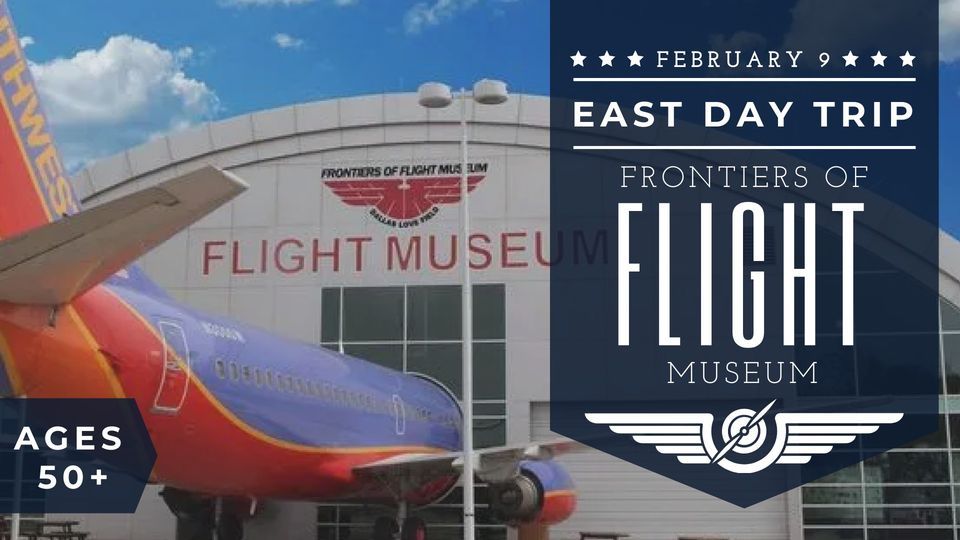 Frontiers of Flight Day Trip, East Library and Recreation Center ...