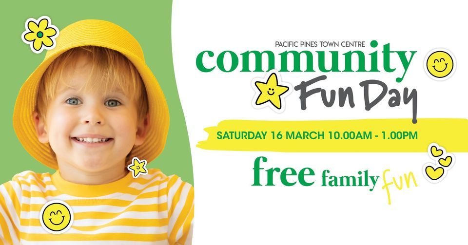Pacific Pines Town Centre Community Fun Day, Pacific Pines Town Centre ...