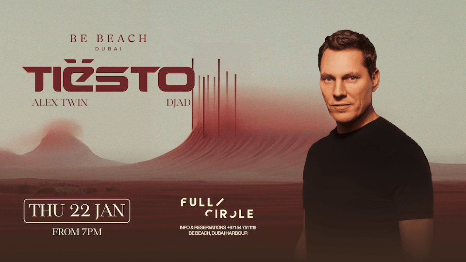 Tiesto at Be Beach Dubai, Be Beach – Dubai, 22 January to 23 January ...
