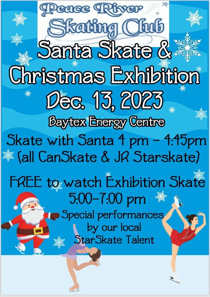 Christmas Exhibition& Santa Skate, Baytex Energy Centre, Peace River ...