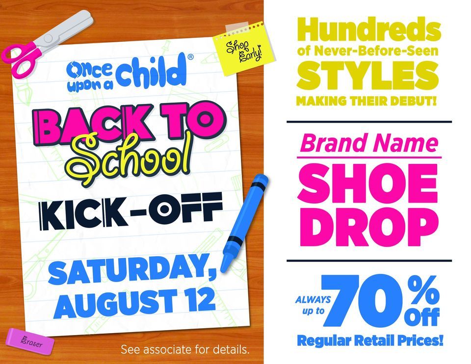 Back to School Kick-Off & Shoe Drop, Once Upon A Child - Syracuse, NY ...