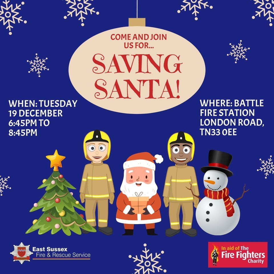 Battle Fire Station - Saving Santa!, London Road, Battle, TN33 0 ...