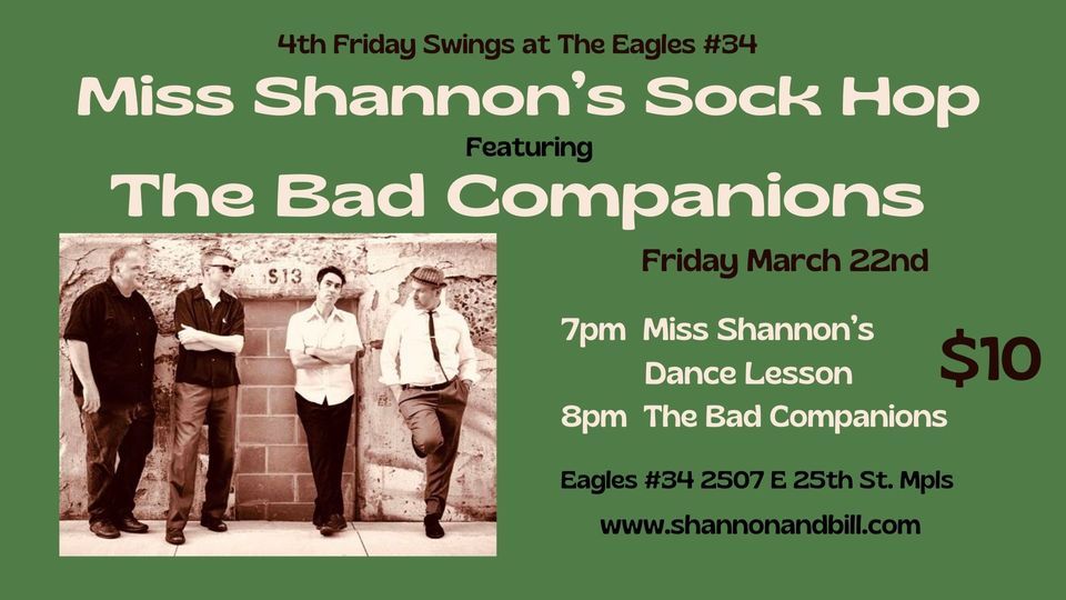 The Bad Companions at Miss Shannons Sock Hop 3/22, Fraternal Order of ...
