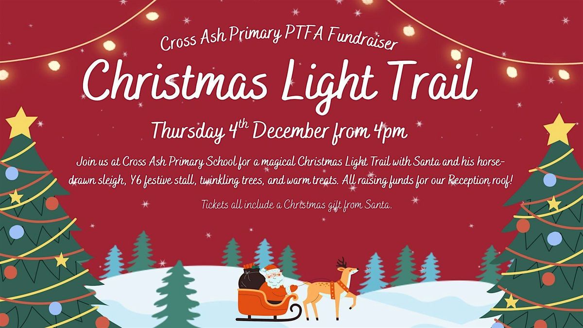 Cross Ash Primary Christmas Light Trail, Cross Ash Primary School, 4 ...