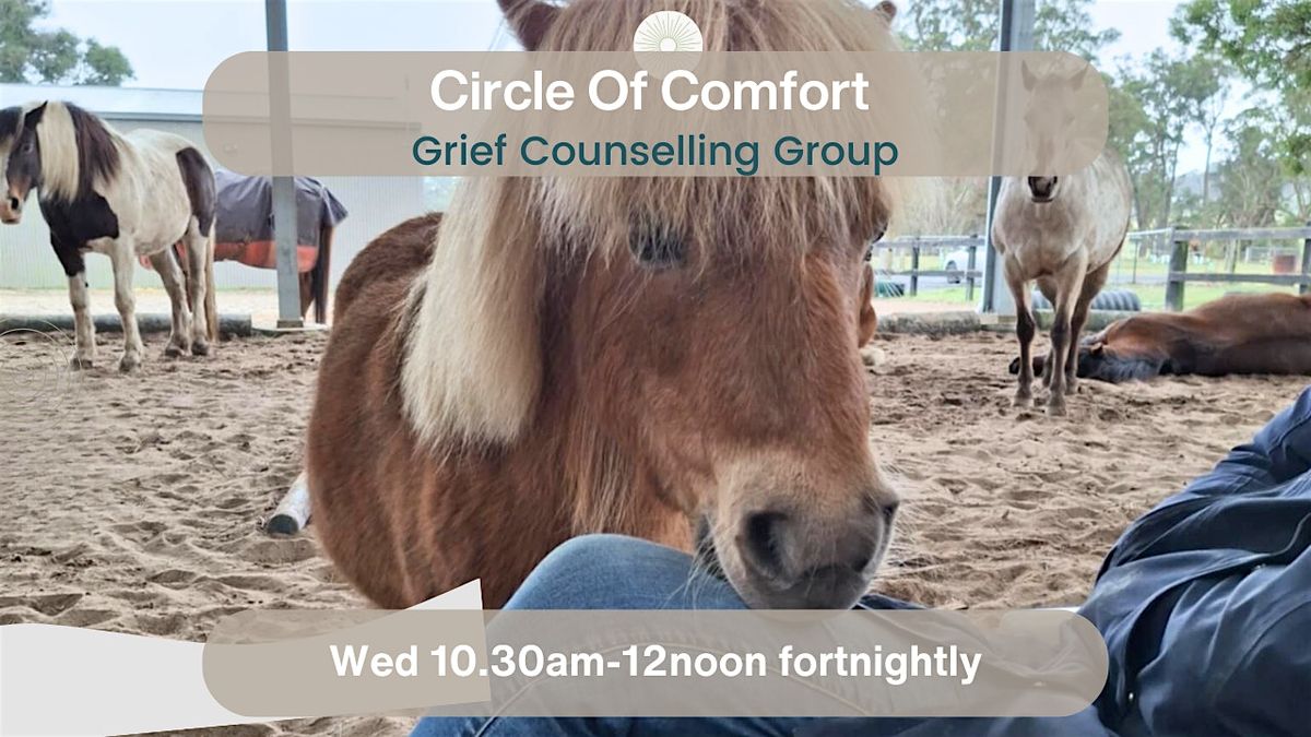 CIRCLE OF COMFORT ~ Grief Counselling Group, Highlands Centre For ...