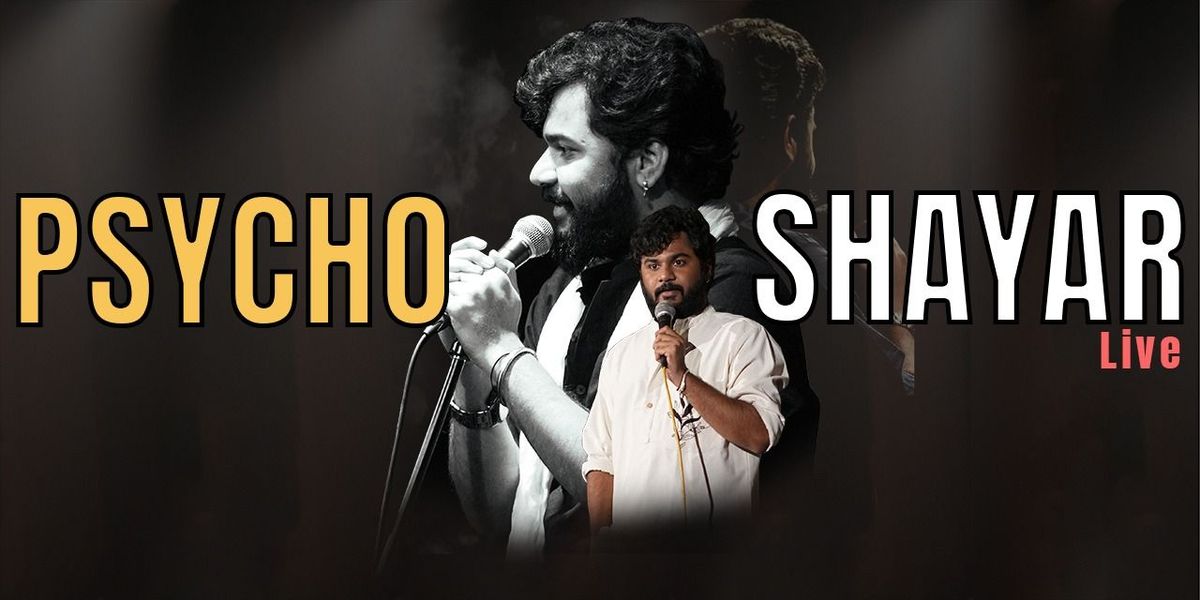 Psycho Shayar live, Aaromale - Cafe and Creative Community: Hyderabad, 11 May 2025 | AllEvents