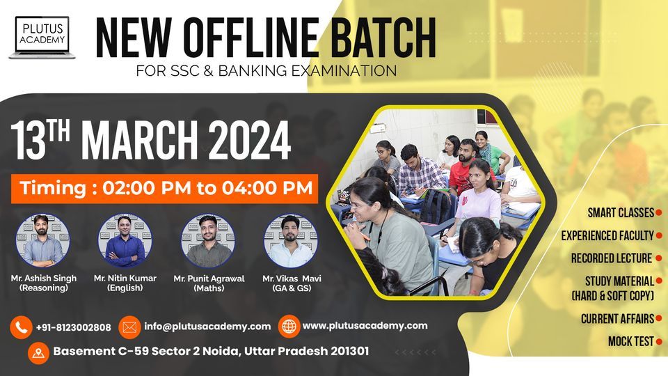 NEW OFFLINE BATCH FOR SSC & BANKING EXAMINATION STARTING FROM 13TH MARCH 2024 FROM 2:00 TO 4:00 ...