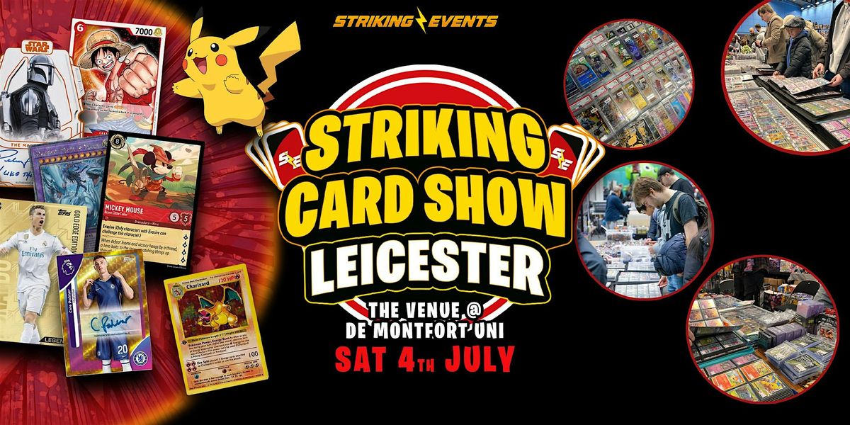 Striking Card Show - Leicester, The Venue@DMU, Leicester, 4 July 2026 ...