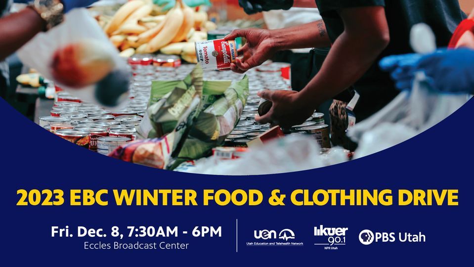 EBC Food and Clothing Drive, Eccles Broadcast Center, Woods Cross ...